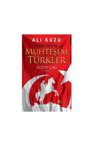 Muhteşem Türkler Ali Kuzu - Ali Kuzu | Butik Kitap
